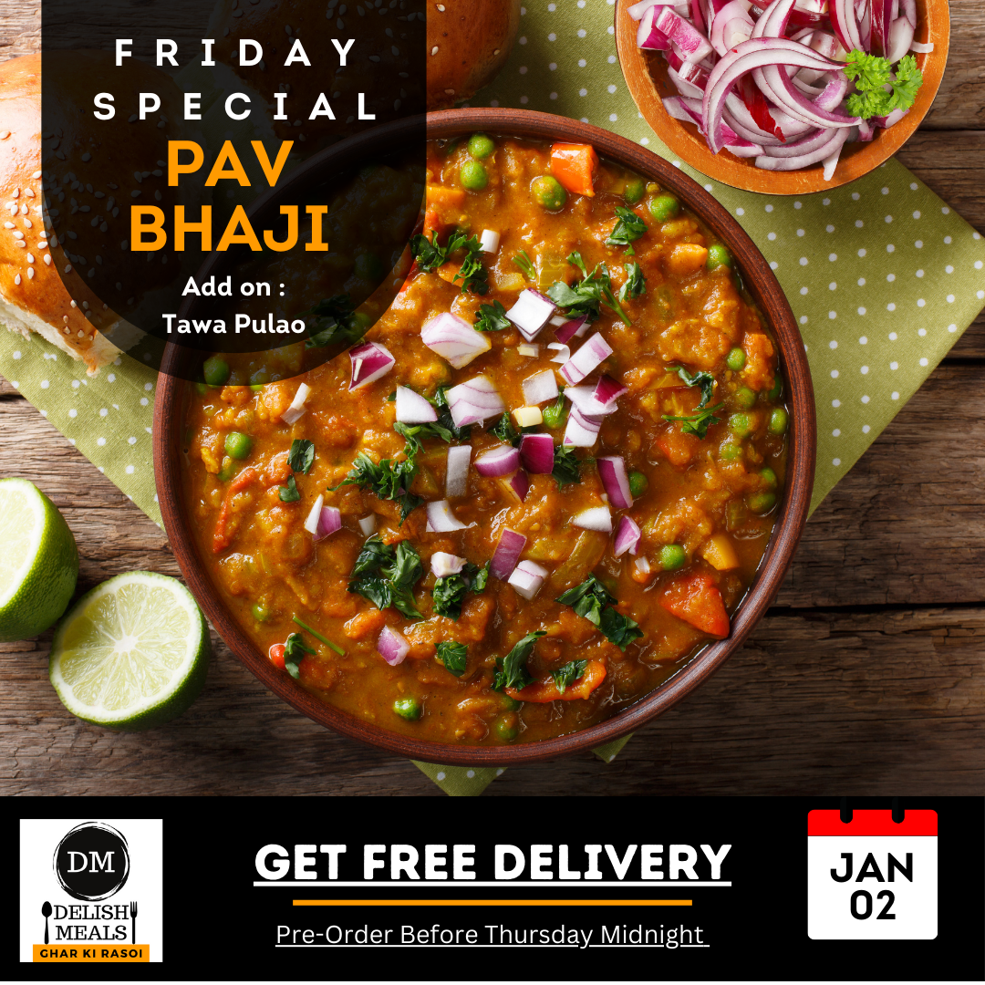 Friday Special – Delish Meals - Ghar Ki Rasoi